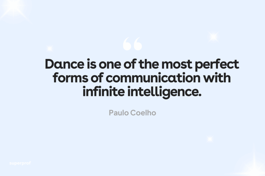 20 Of The Most Inspirational Dance Quotes To Inspire You