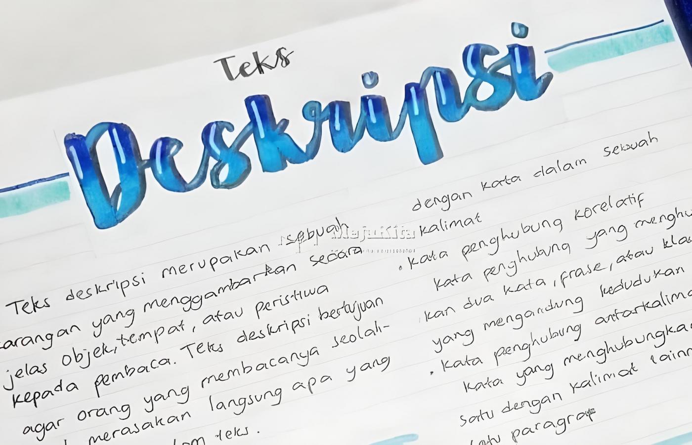 Teks Deskripsi: Pengertian, Ciri, Jenis, Dan Contoh Teks Deskripsi