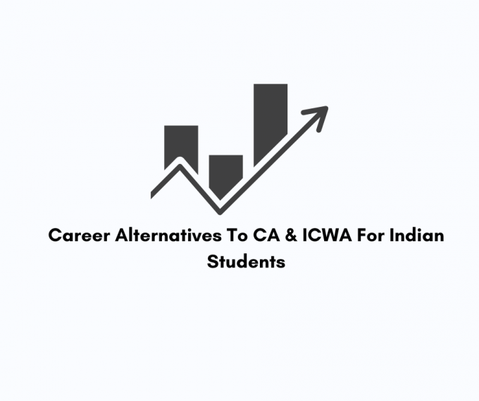 Career Alternatives to CA And ICWA For Students In 2024