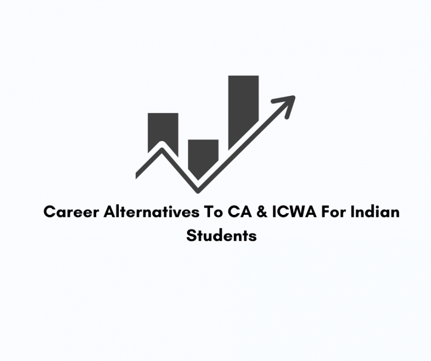 Career Alternatives to CA And ICWA For Students In 2024